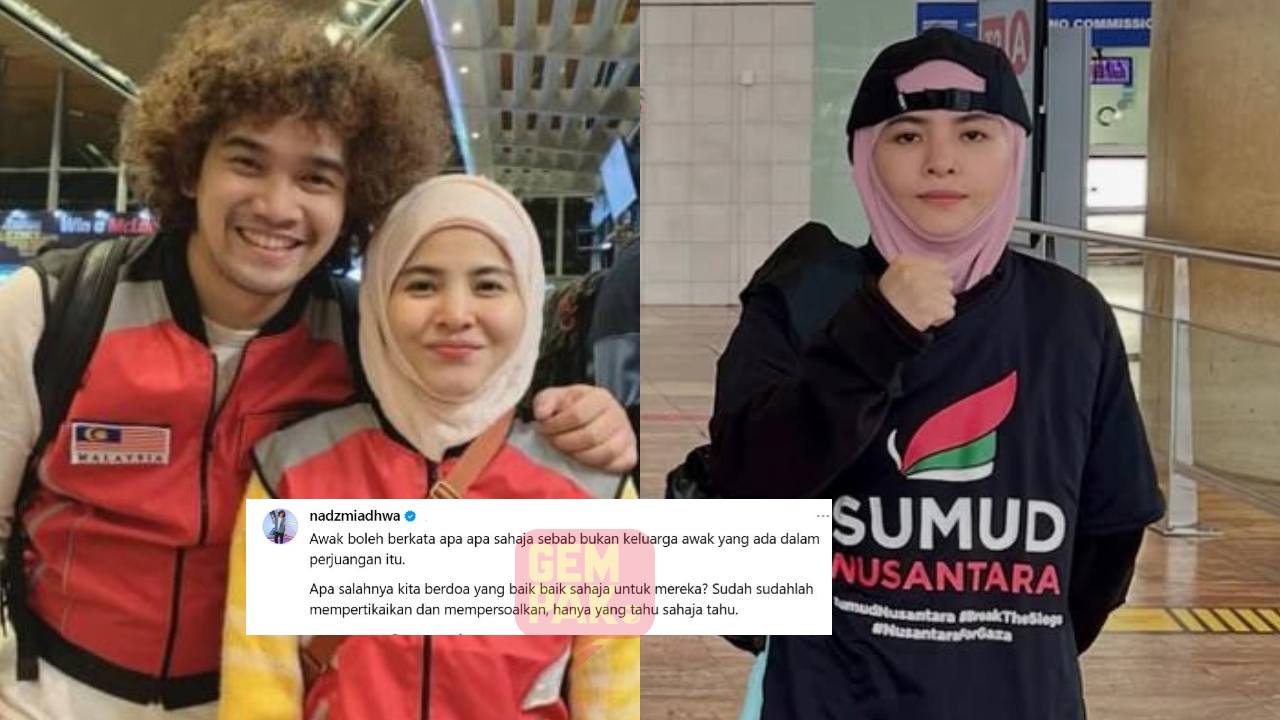 Nadzmi Adhwa Kesal Ada Yang Persoal Isu Mahram Aktivis GSF - “Ingat Naik Kapal Tu Pergi Jalan ...